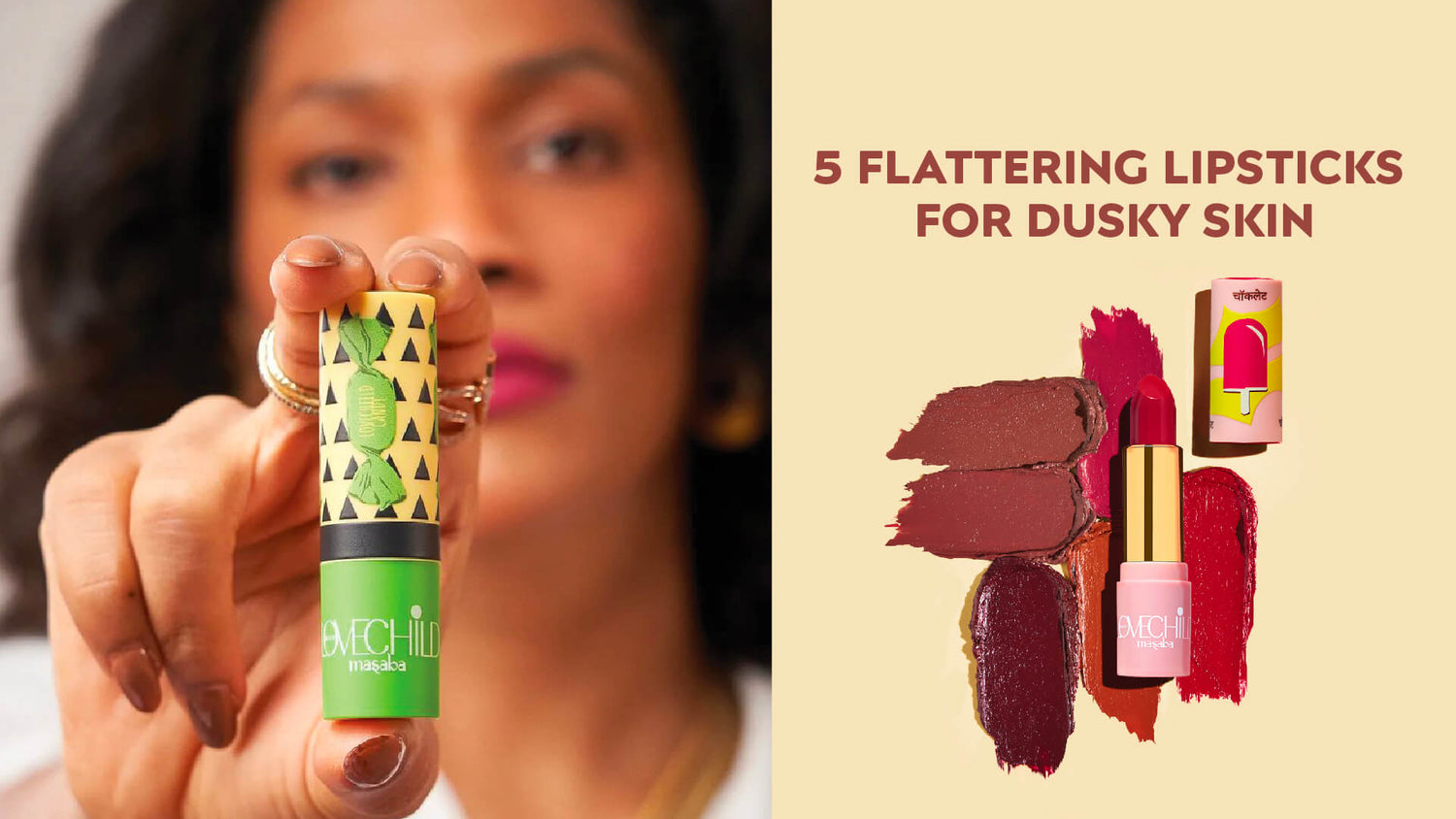 5 Flattering Lipsticks for Dusky Skin | Lovechild Masaba – LoveChild
