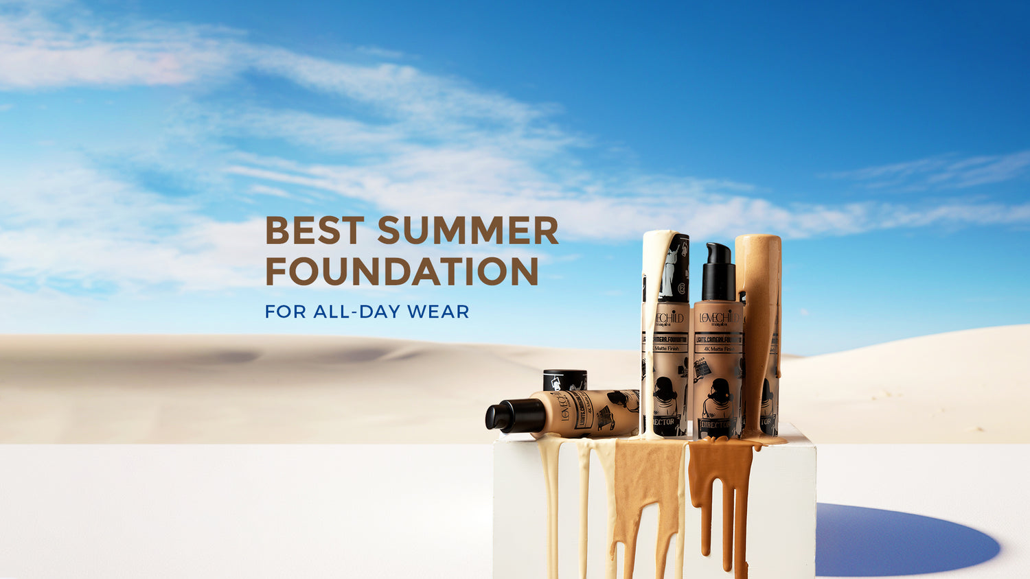 Best Summer Foundation For All-Day Wear – LoveChild